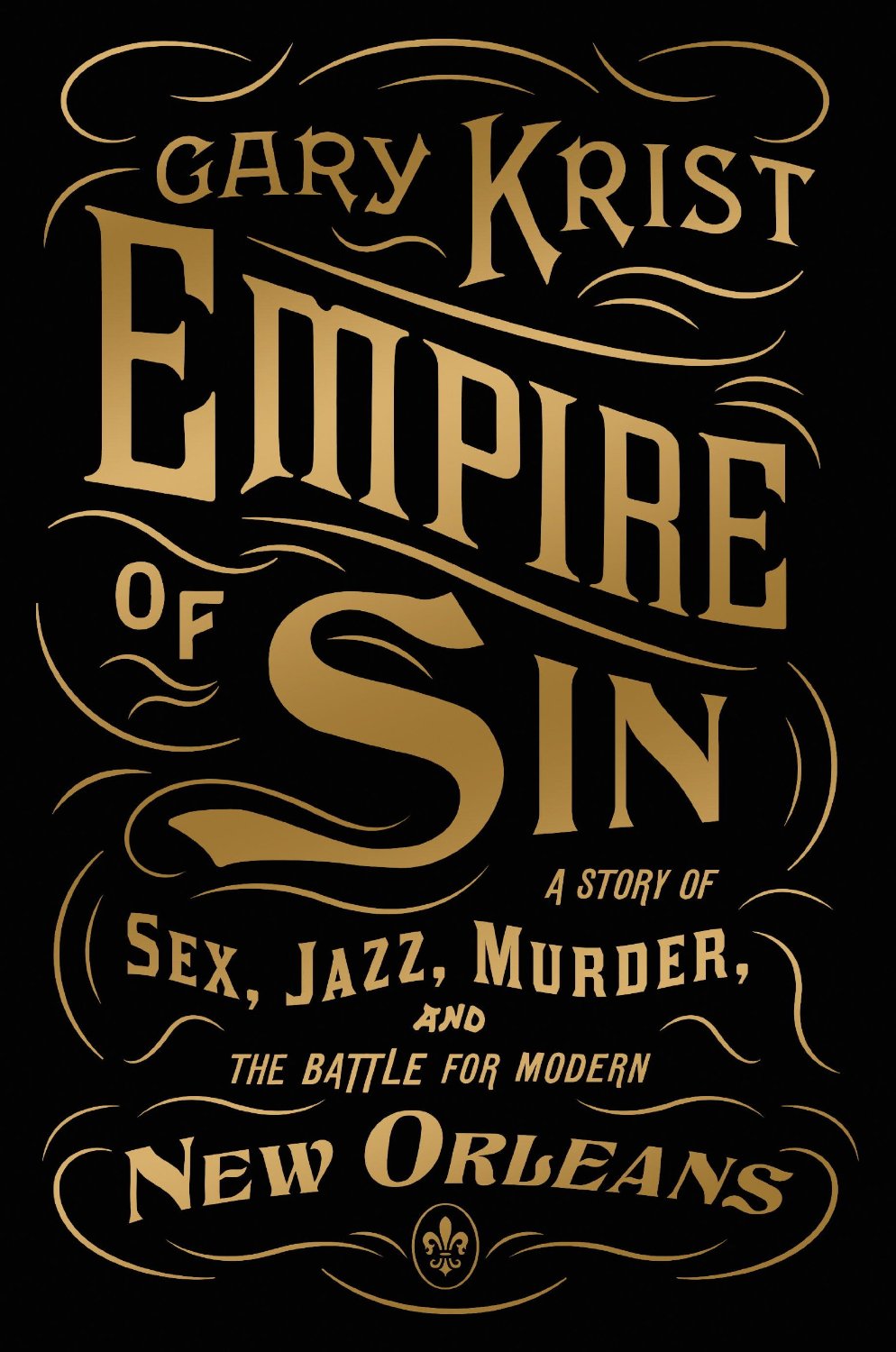 Empire of Sin by Gary Krist – AFPL Journal